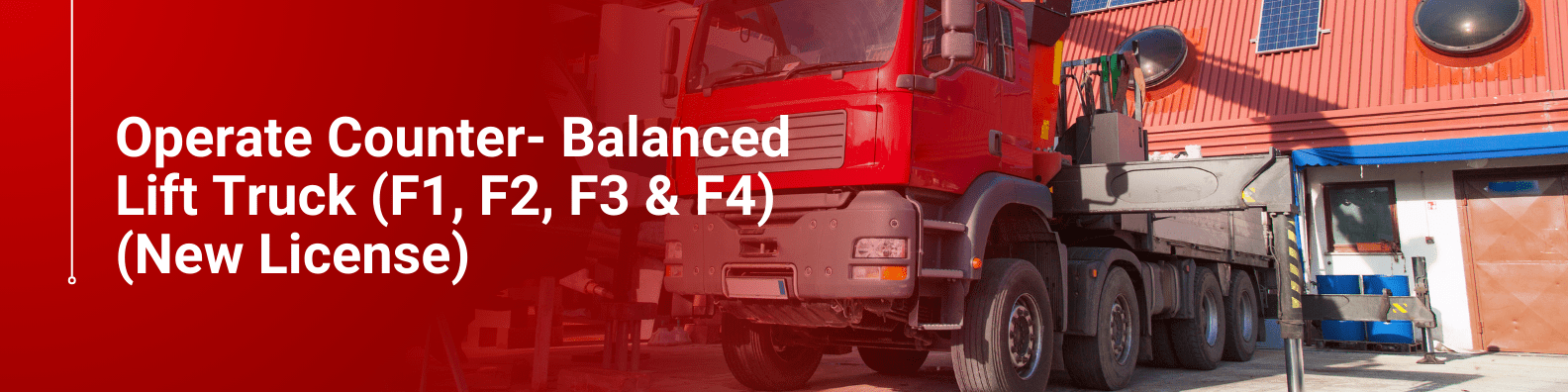 Operate Counter- Balanced Lift Truck(F1 to F4) (New License)