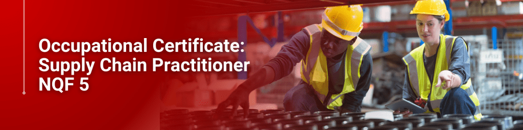 Occupational Certificate: Supply Chain Practitioner Level 5 - Andebe